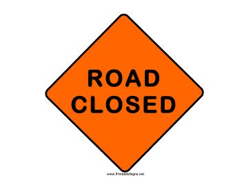 Printable Road Closed Sign