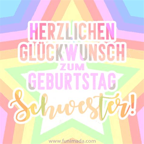Geburtstagswünsche Für Die Schwester Von Der Schwester Happy