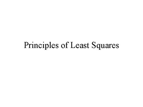 Principles Of Least Squares Introduction In Surveying We