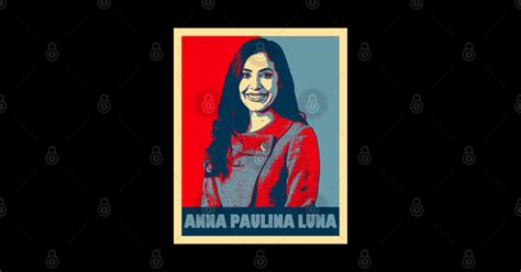 Anna Paulina Luna Poster Politicians Magnet Teepublic