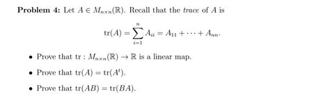solved problem 4 let a e mnxn r recall that the trace of