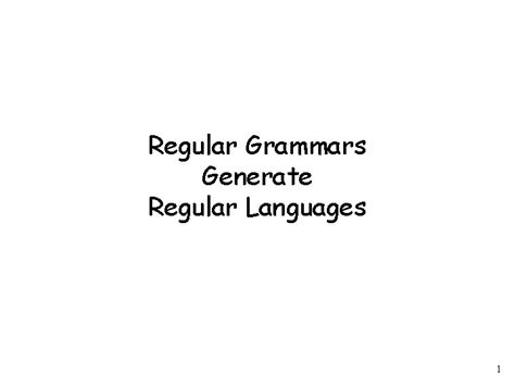 Regular Grammars Generate Regular Languages Theorem Regular