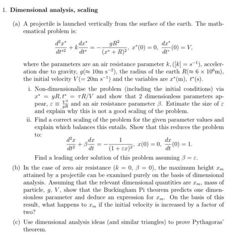 Solved Dimensional Analysis Scaling A A Projectile Is