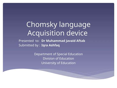 Chomsky Language Acquisition Device 1pptx