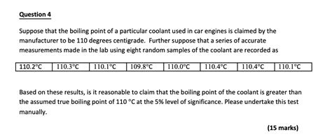 Solved Question Suppose That The Boiling Point Of A Chegg