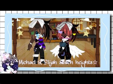 Michael And Elijah Switch Heights For 24 Hrsgc Fnaf Gacha Club Youtube