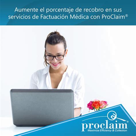 Proclaim Es El Sistema Que Ayuda A Las Agencias De Facturación Médica