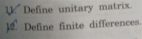 Define Unitary Matrix Define Finite Differences Filo
