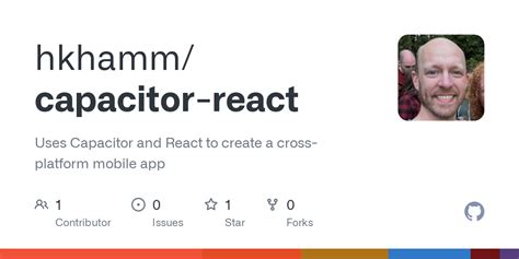 GitHub Hkhamm Capacitor React Uses Capacitor And React To Create A Cross Platform Mobile App