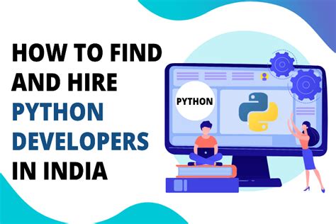 How To Find And Hire Python Developer In India