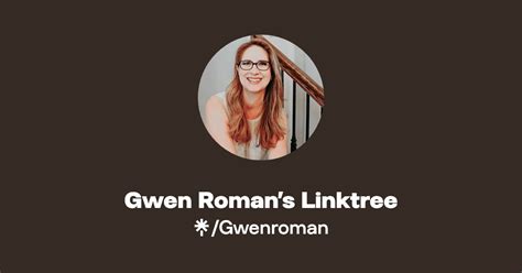 Gwen Romans Linktree Instagram Linktree