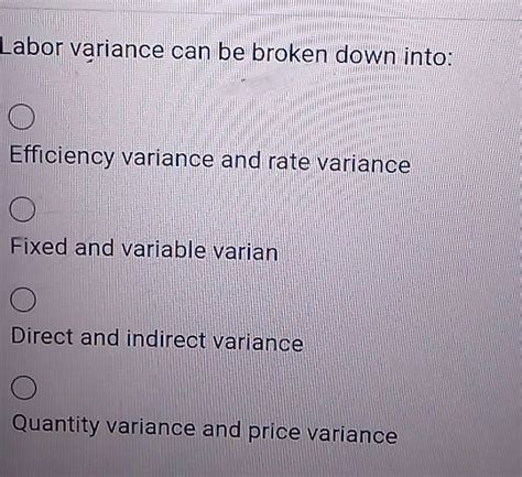 Labor Variance Can Be Broken Down Into Studyx