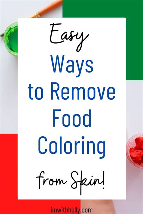 9 Easy Ways To Banish Food Coloring Stains On Skin Food Coloring