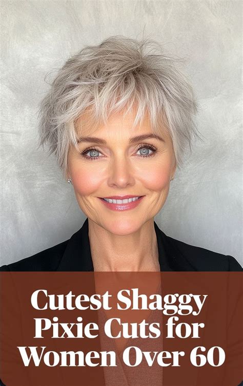 26 Cutest Pixie Shags Women Over 60 Are Rockin In 2026 Shaggy Short Hair Short Shaggy