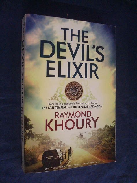 Devils Elixir 9781409117957 Raymond Khoury Books