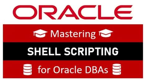 Mastering Shell Scripting For Oracle Dbas A Practical Guide