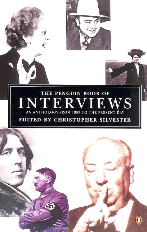 The Penguin Book Of Interviews Silvester Christopher 9780140154085 Books