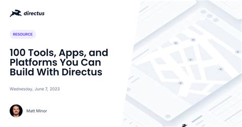 100 Tools Apps And Platforms You Can Build With Directus
