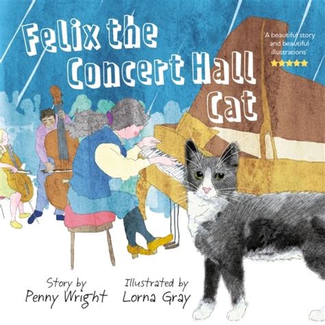 Penny Wright Felix The Concert Hall Cat Livre De Poche Neuf E245z Eur 10 23 Picclick Fr