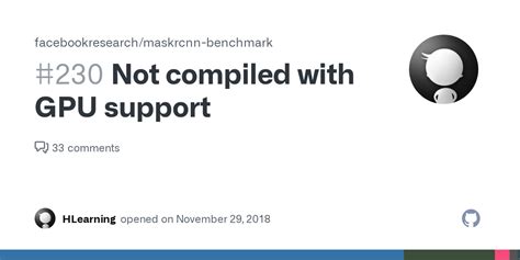 Not Compiled With Gpu Support · Issue 230 · Facebookresearchmaskrcnn Benchmark · Github