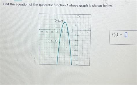 Solved Find The Equation Of The Quadratic Function F Whose