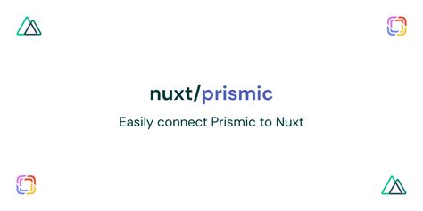 preview using nuxt js developing with prismic prismic people