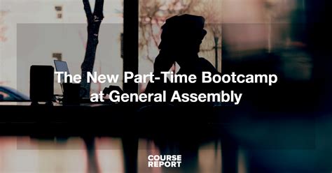 The New Part Time Bootcamp At General Assembly Course Report