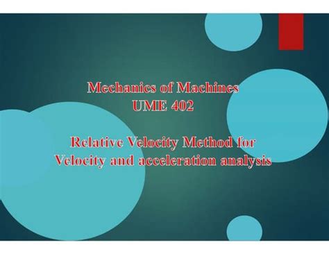 Velocity And Acceleration Analysis By Graphical Methods Ppt
