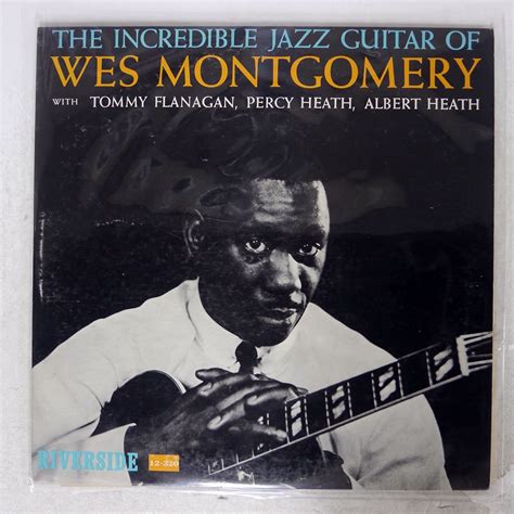 Wes Montgomeryincredible Jazz Guitar Of Wes Montgomeryriverside