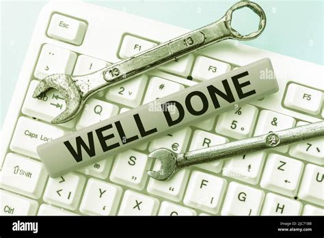 writing displaying text well done word written on peform accurately