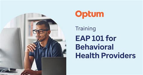 Join Optum For A Course On The History And Benefits Of Eap As Well As