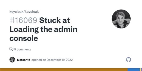 stuck at loading the admin console · issue 16069 · keycloak keycloak