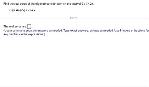 Solved Find The Real Zeros Of The Trigonometric Function On Chegg