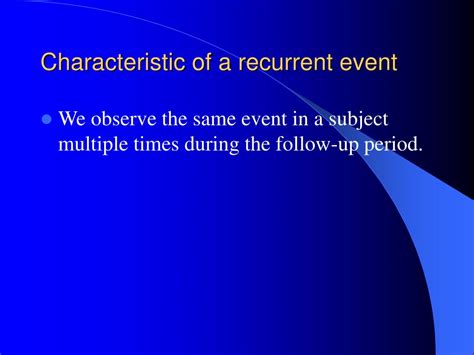 Ppt Approaches To Modeling Recurrent Event Data A Comprehensive Overview Powerpoint