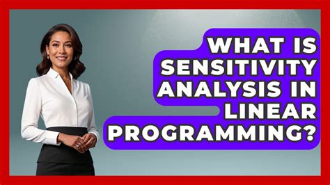 What Is Sensitivity Analysis In Linear Programming Socialism Explained Youtube