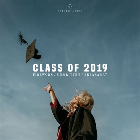 Class Of 2019 Firework Unwritten Break Away Youtube Music
