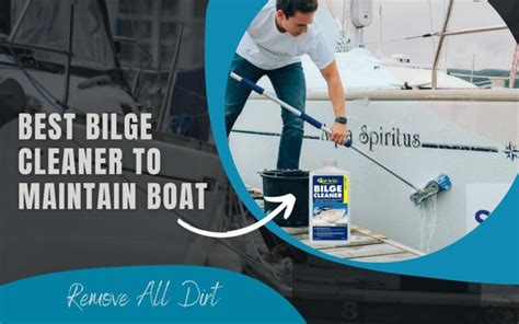 10 Best Bilge Cleaner To Maintain Boat On Regular Basis Remove All
