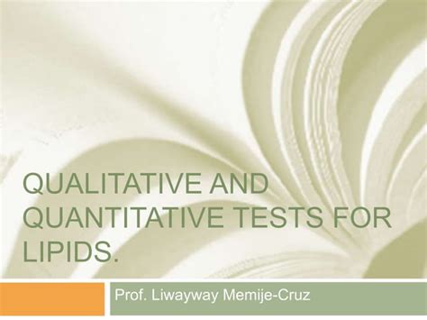 Qualitative And Quantitative Tests For Lipids Pptx Chemistry Science