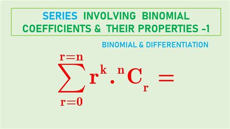 Series Involving Binomial Coefficients And Their Properties 1 Youtube