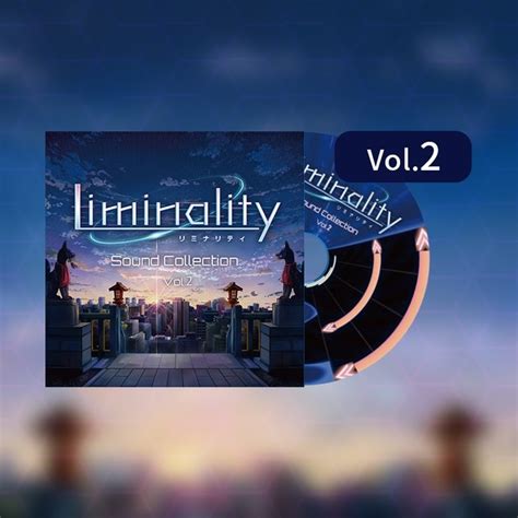 Liminality Soundcollection 【vol 2】 Liminality【公式】 Booth