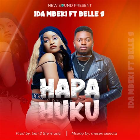 Audio Ida Mbeki Ft Bell 9 Hapa Huku Download Dj Mwanga