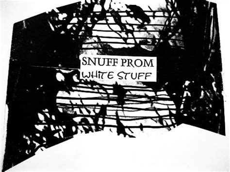 Snuff Prom White Stuff Reviews Album Of The Year