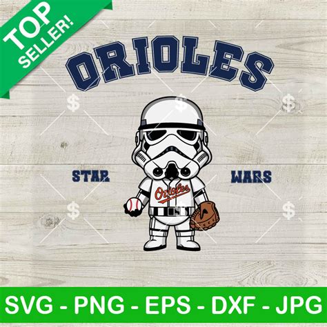 Stormtrooper Baltimore Orioles Baseball Svg Star Wars Baseball Svg