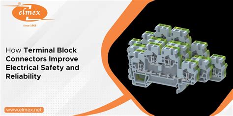 How Terminal Block Connectors Improve Electrical Safety And Reliability