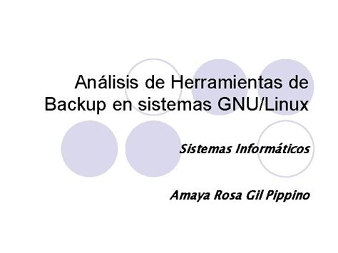 Anlisis De Herramientas De Backup En Sistemas Gnulinux