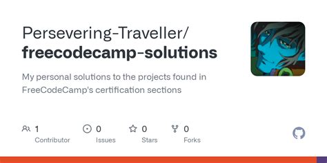 Github Persevering Traveller Freecodecamp Solutions My Personal Solutions To The Projects