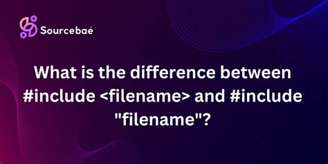 What Is The Difference Between Include And Include Filename