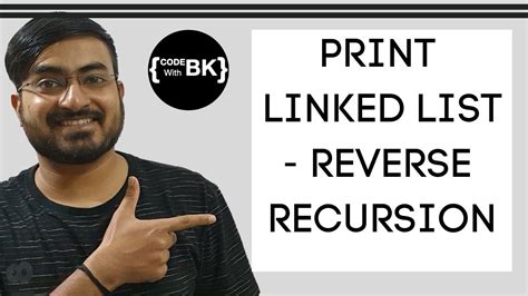 Print Linked List In Reverse Order Using Recursion In Java Youtube