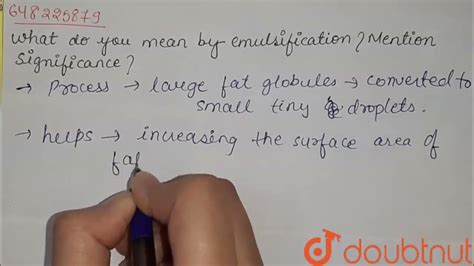 What Do You Mean By Emulsification Mention Its Significance Class 10 Life Processes In Hum