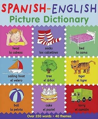 Spanish English Picture Dictionary Colorful Bilingual Learning For